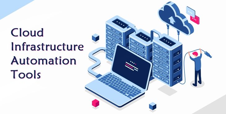 Find Out 14 Best Cloud Infrastructure Automation Tools