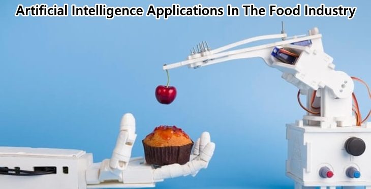 What is role of Artificial Intelligence Applications In The Food Industry
