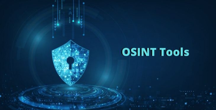 Top 9 OSINT Tools to Boost your Cybersecurity in 2020