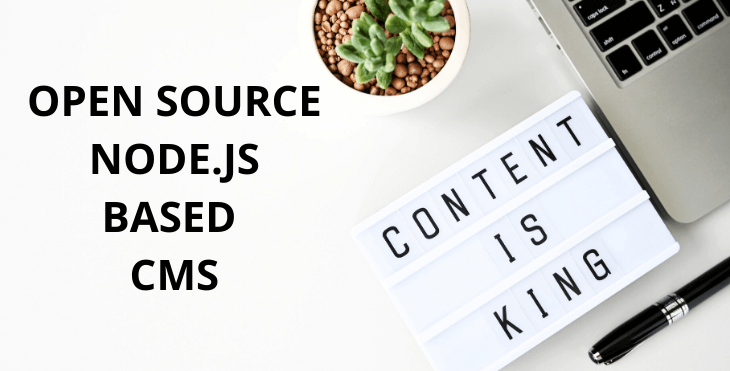 List of 8 Open Source Node.js based CMS