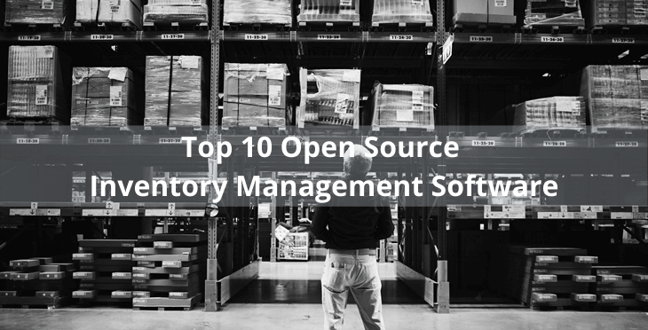 Best Top 10 Open Source Inventory Management Software