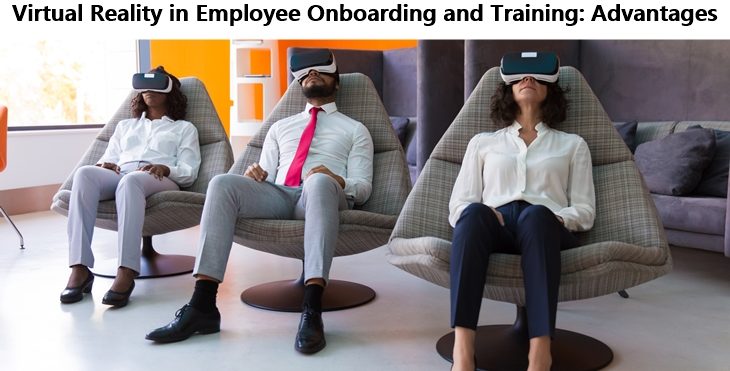 Learn Advantages of Virtual Reality in Employee Onboarding and Training